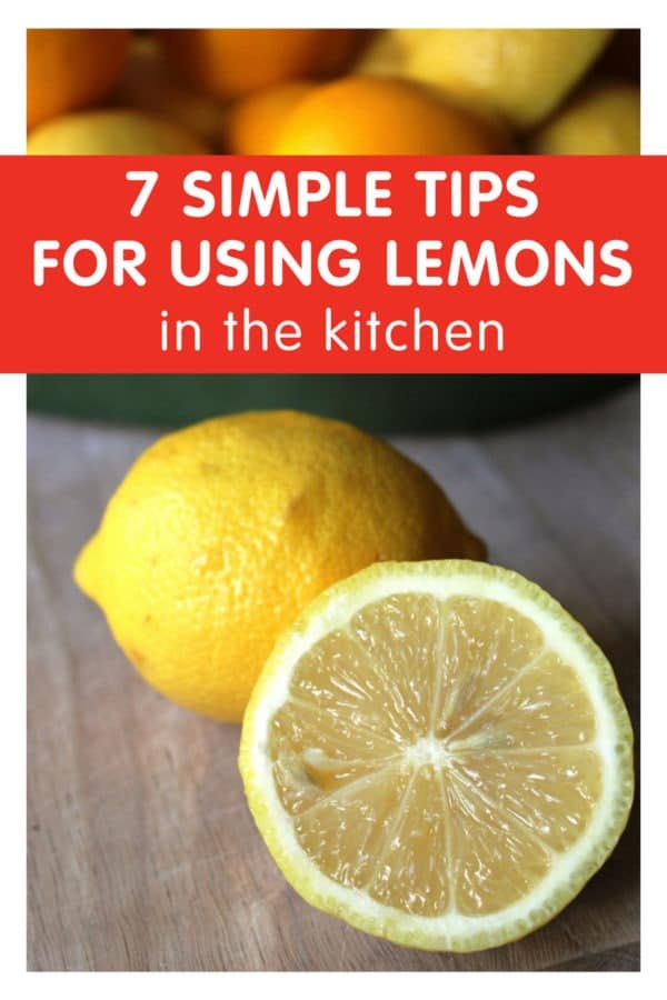 7 Simple Tips for Using Lemons in the Kitchen - Healthy Family Project