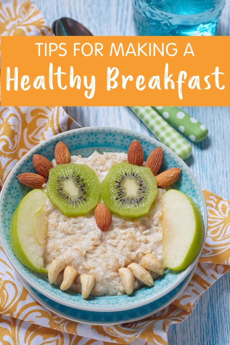 Tips for a Healthy Breakfast, Healthy Breakfast Ideas | Healthy Family ...