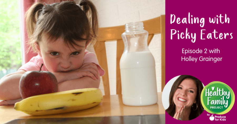 Episode 2: Dealing with Picky Eaters | Produce for Kids