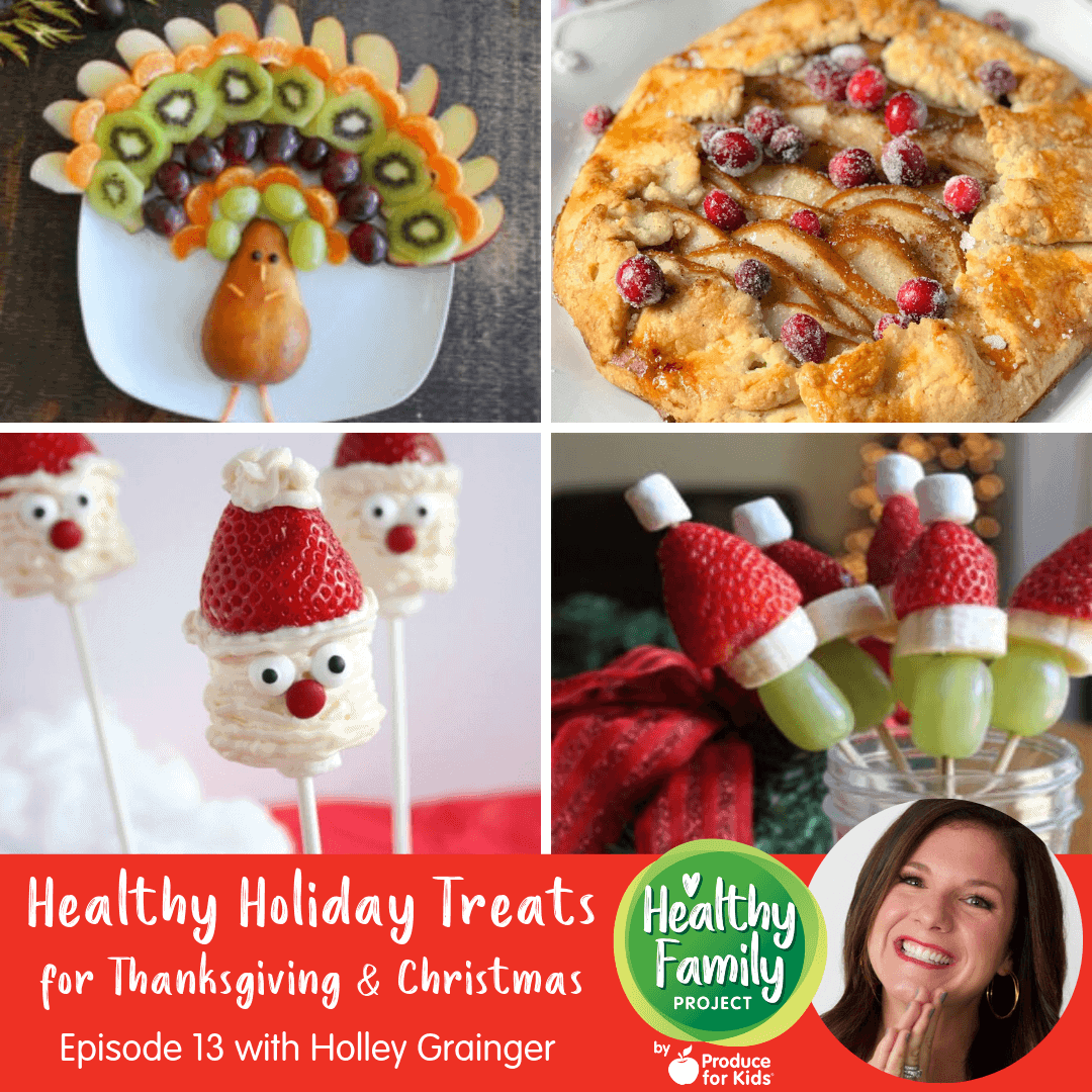 Episode 13: Healthy Holiday Treats Part 2: Thanksgiving & Christmas ...