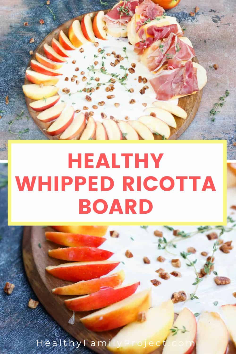 Healthy Whipped Ricotta Board with Apples - Healthy Family Project